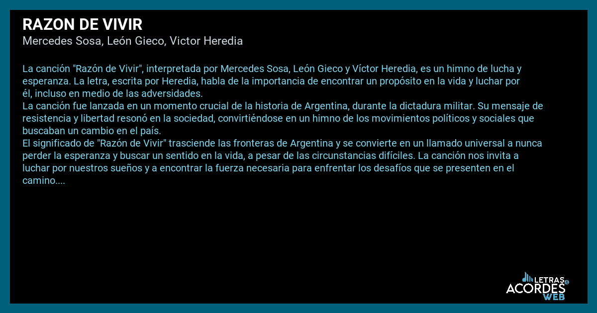 Significado de la canción Razon De Vivir de Mercedes Sosa, León Gieco, Victor Heredia.