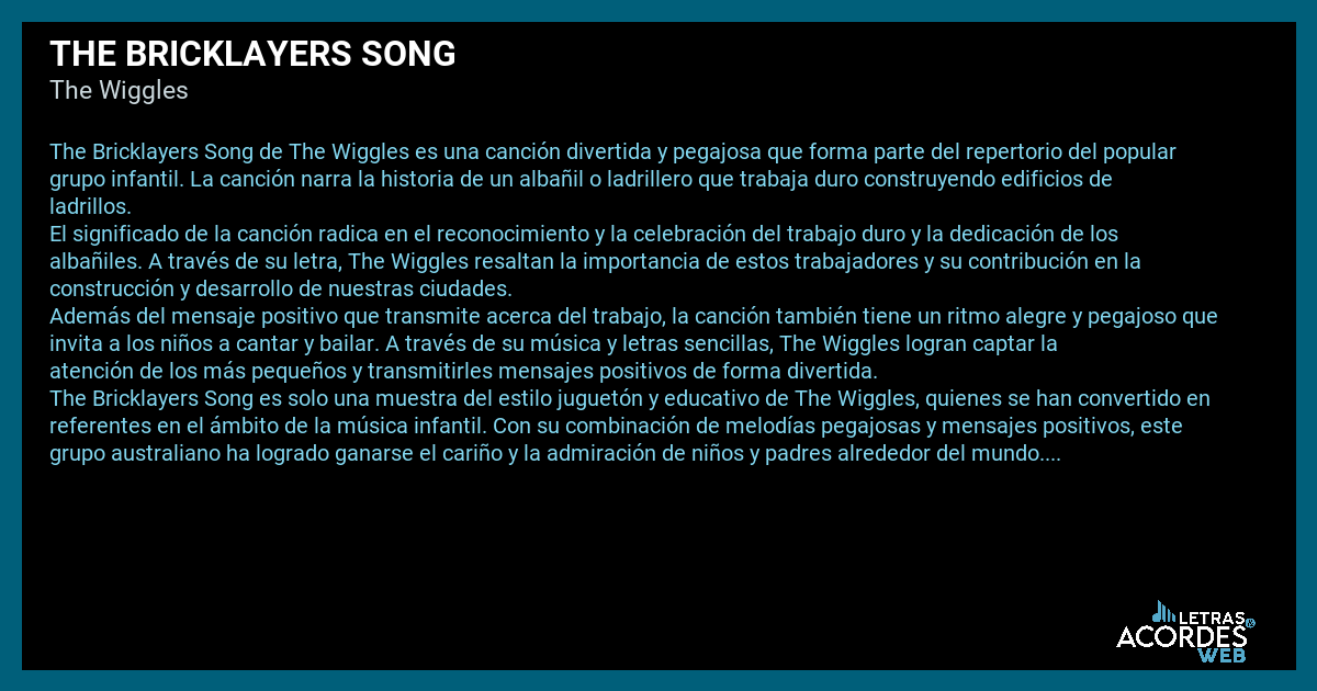 Significado De La Canción The Bricklayers Song De The Wiggles