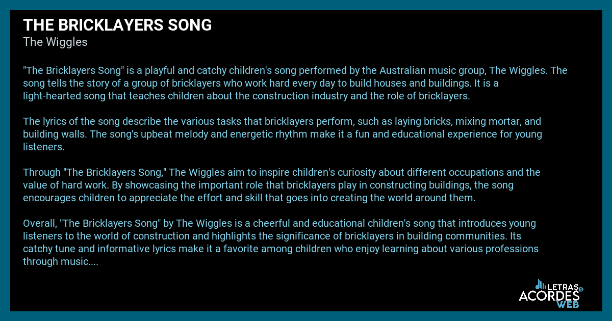 Meaning Of The Bricklayers Song By The Wiggles The Story Behind